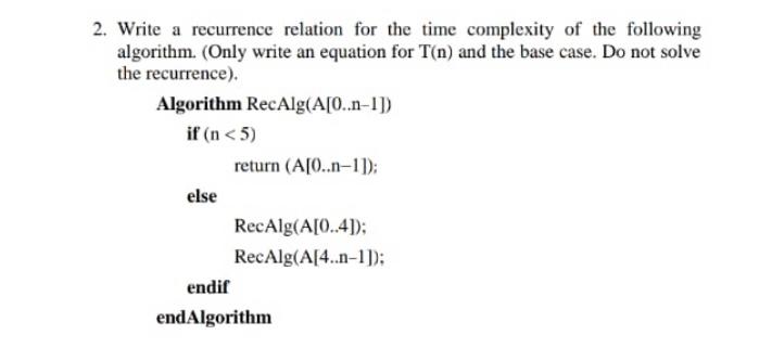 Solved 2 Write A Recurrence Relation For The Time