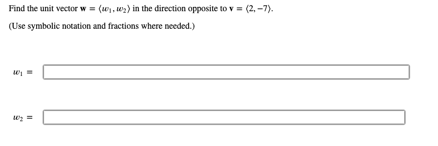 Solved Find the unit vector w = (W1, W2) in the direction | Chegg.com
