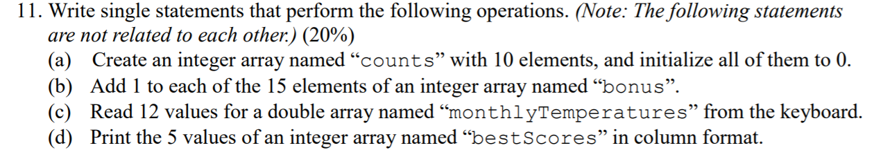 Solved 11. Write single statements that perform the | Chegg.com