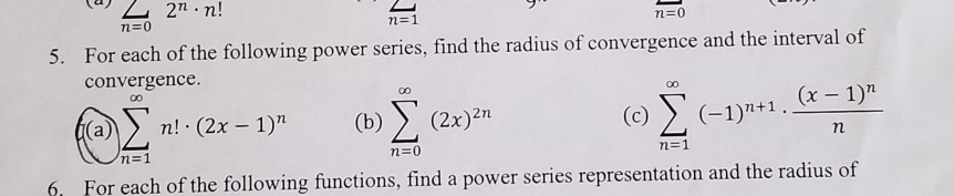 Solved For each of the following power series find the | Chegg.com