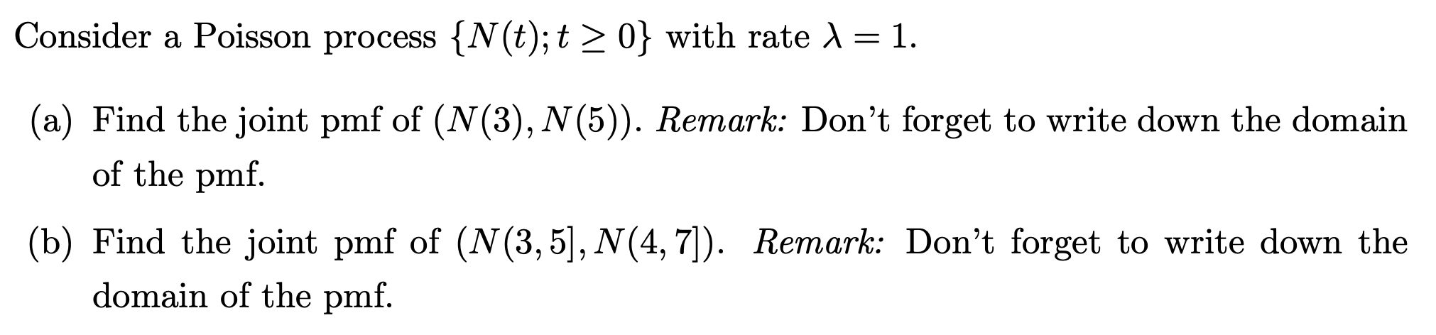 Solved Consider a Poisson process {N(t);t > 0} with rate 1 = | Chegg.com