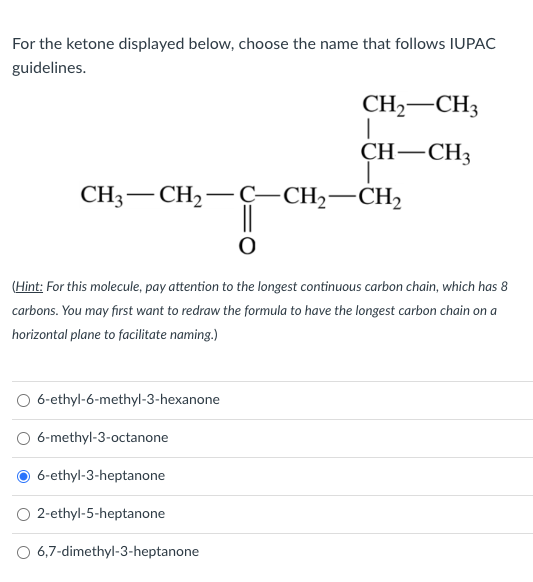 Solved For the ketone displayed below, choose the name that | Chegg.com