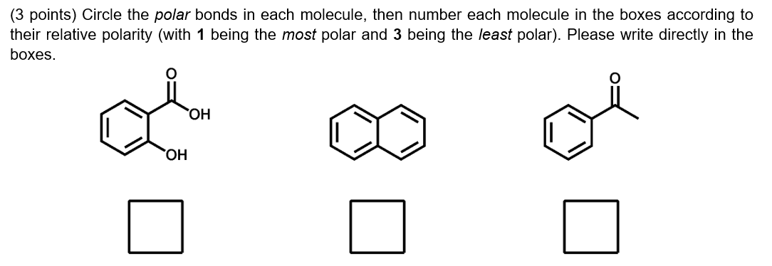 Solved (3 ﻿points) ﻿Circle the polar bonds in each molecule, | Chegg.com