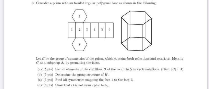 3. Consider a prism with an 6-sided regular polygonal | Chegg.com