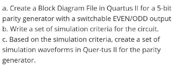 Solved a. Create a Block Diagram File in Quartus Il for a | Chegg.com