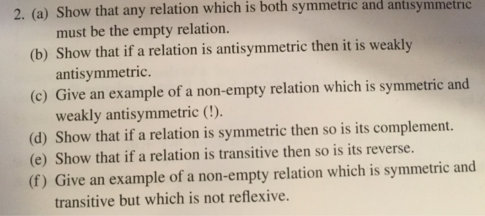 Solved Show that any relation which is both symmetric and | Chegg.com