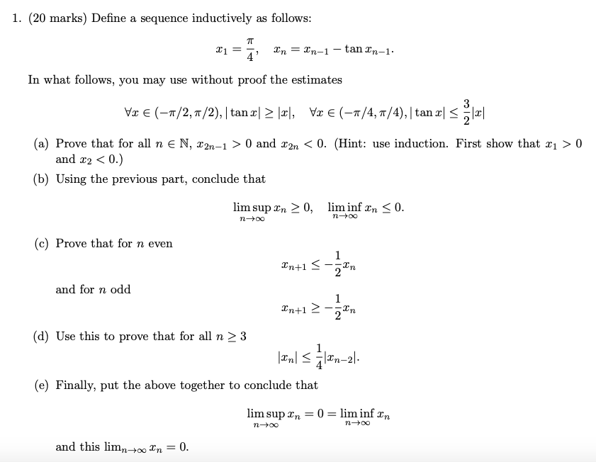 Solved 1. (20 marks) Define a sequence inductively as | Chegg.com