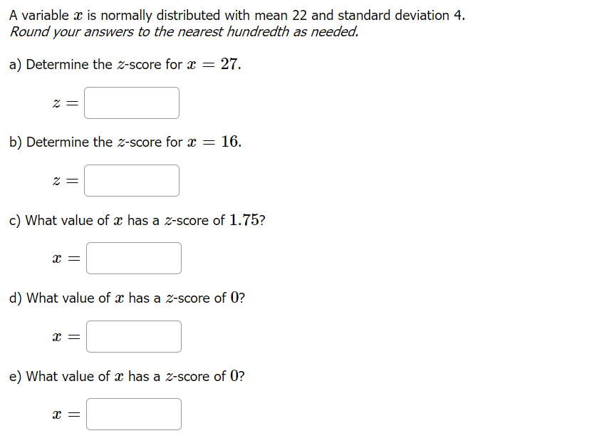 Solved A Variable X Is Normally Distributed With Mean 22 And 