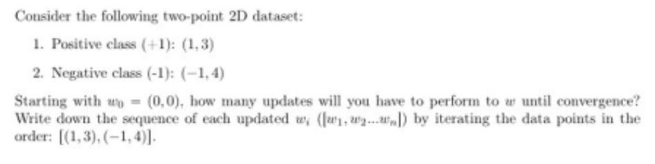 Consider the following two-point 2D dataset: 1. | Chegg.com