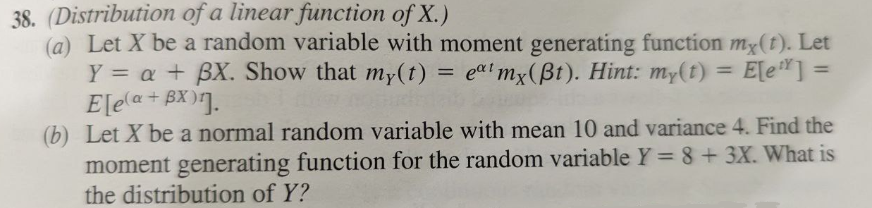 Solved 38. (Distribution of a linear function of X.) (a) Let | Chegg.com