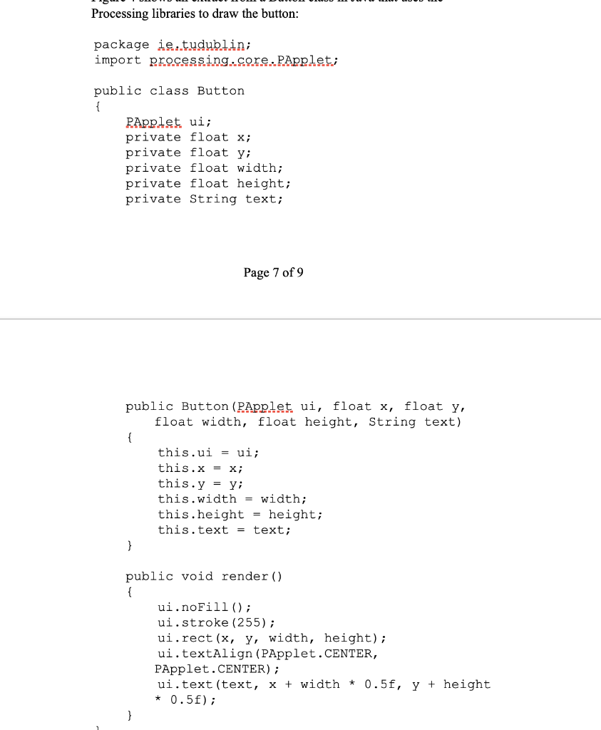 Processing libraries to draw the button: package ie. | Chegg.com