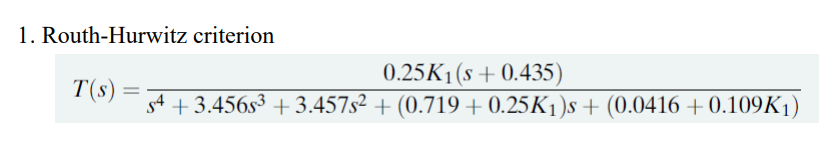 Solved 1. Routh-Hurwitz criterion | Chegg.com