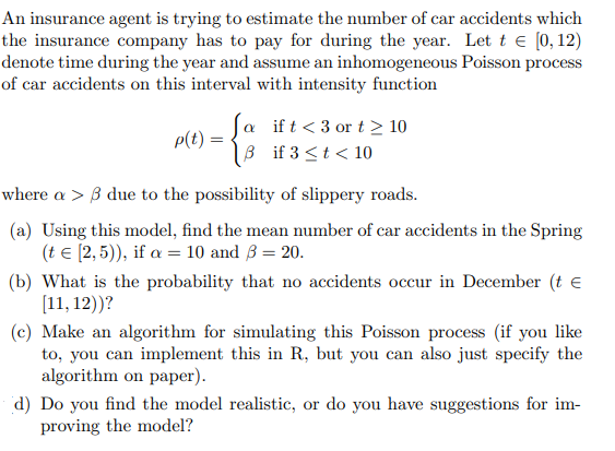 An insurance agent is trying to estimate the number | Chegg.com