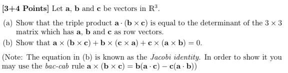 Solved [3+4 Points) Let a, b and c be vectors in Rs. (a) | Chegg.com