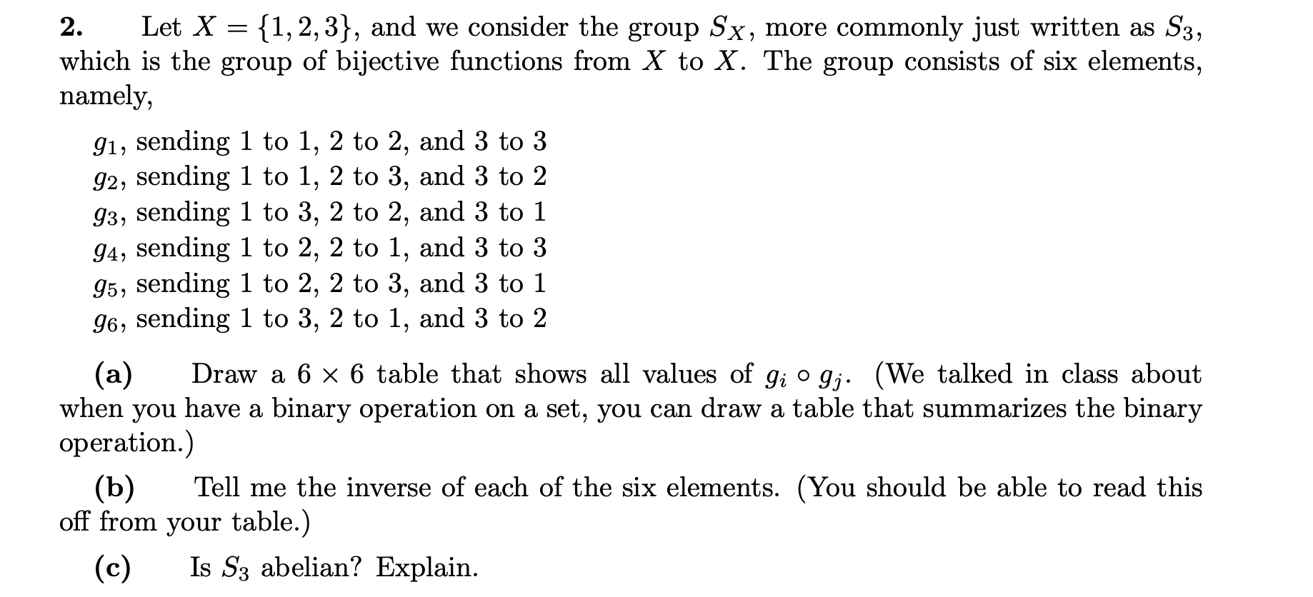 Solved 2. Let X={1,2,3}, and we consider the group SX, more | Chegg.com