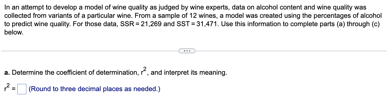 Solved In an attempt to develop a model of wine quality as | Chegg.com