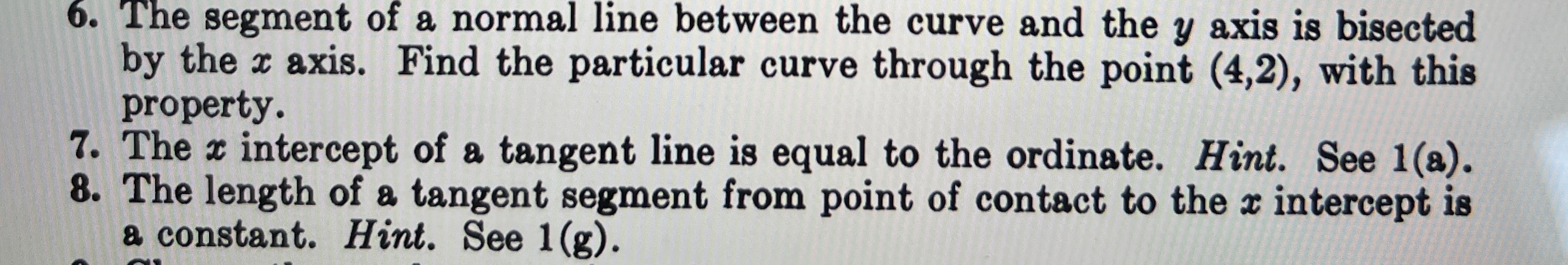 Solved 6. The segment of a normal line between the curve and | Chegg.com
