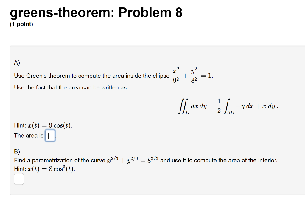 Solved greens-theorem: Problem 8 (1 point) A) Use Green's | Chegg.com