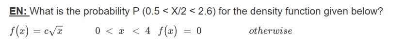 Solved EN: What is the probability P(0.5 | Chegg.com