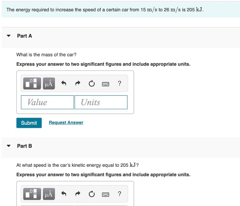 Solved The energy required to increase the speed of a | Chegg.com