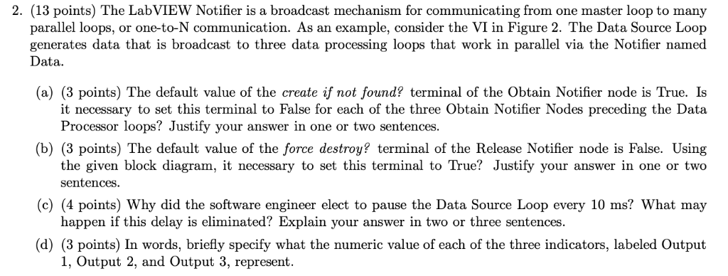 2. (13 points) The LabVIEW Notifier is a broadcast | Chegg.com