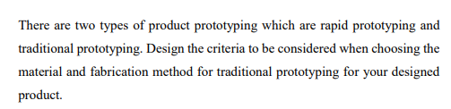 Solved There are two types of product prototyping which are | Chegg.com
