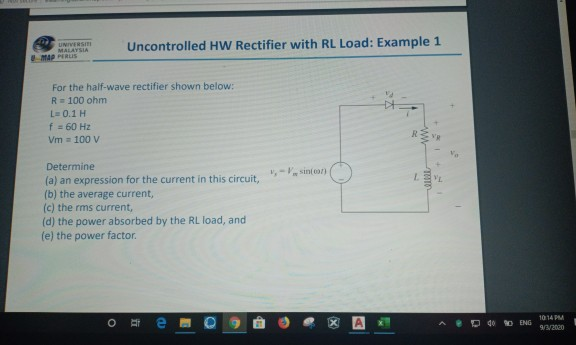 Solved w Uncontrolled HW Rectifier with RL Load: Example 1 | Chegg.com