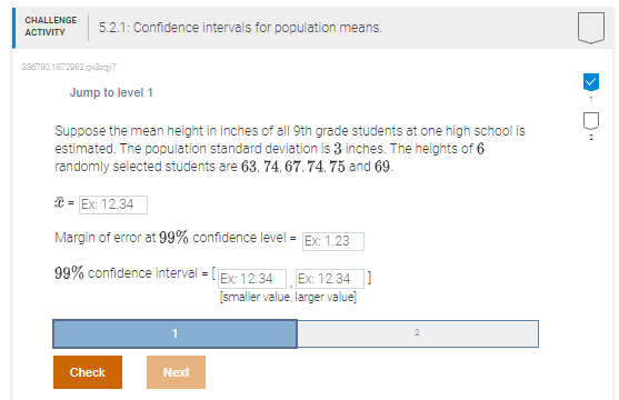 Solved CHALLENGE ACTIVITY 5.2.1: Confidence intervals for | Chegg.com