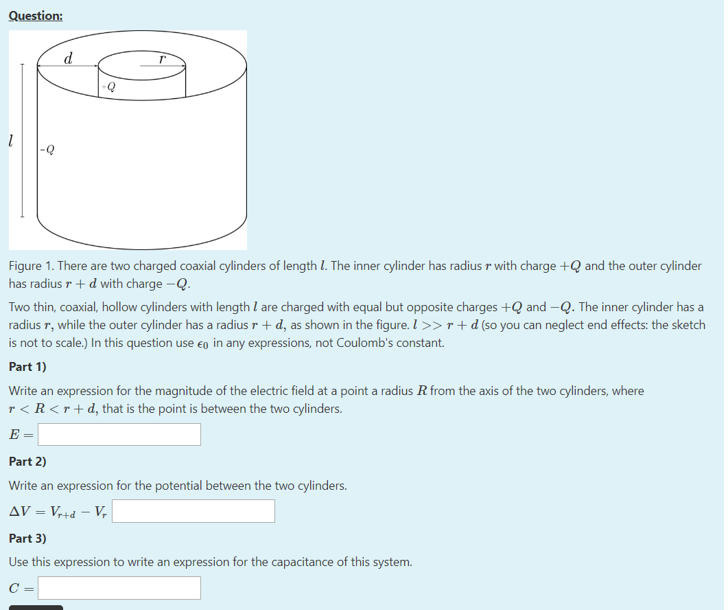 Solved Question: Figure 1. There are two charged coaxial | Chegg.com