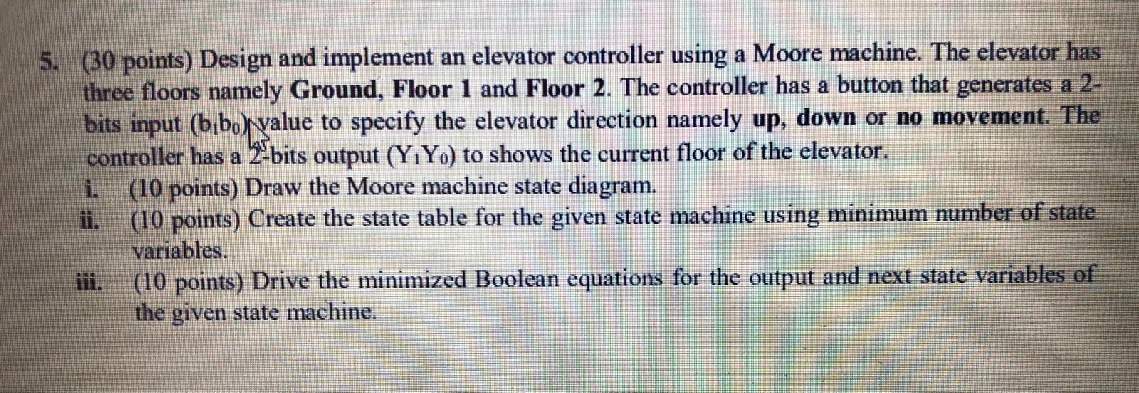 Solved 5. (30 points) Design and implement an elevator | Chegg.com