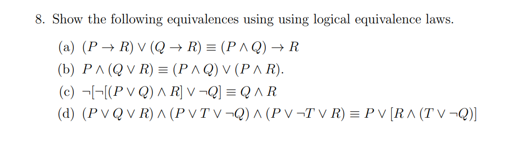Solved 8. Show the following equivalences using using | Chegg.com