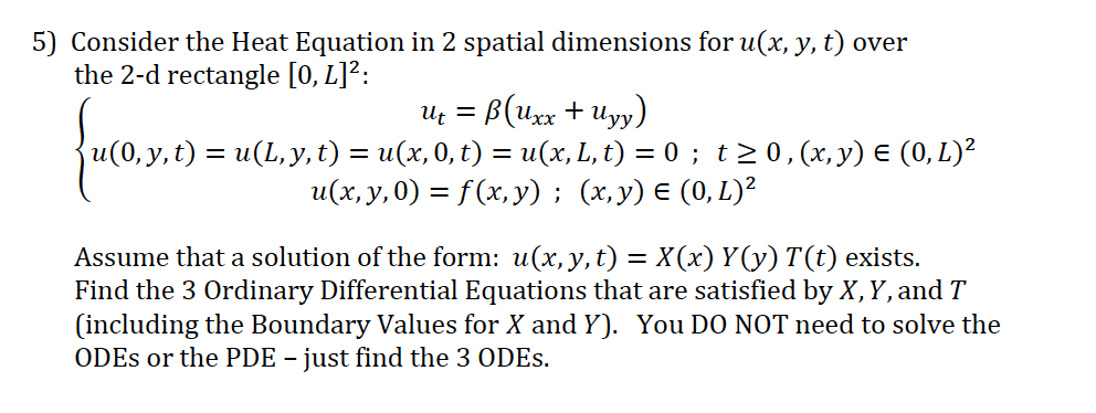 Solved Consider the Heat Equation in 2 spatial dimensions | Chegg.com