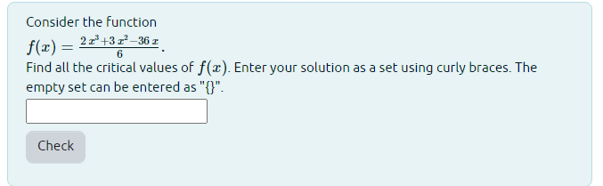 Solved Consider the function f(x)=62x3+3x2−36x. Find all | Chegg.com