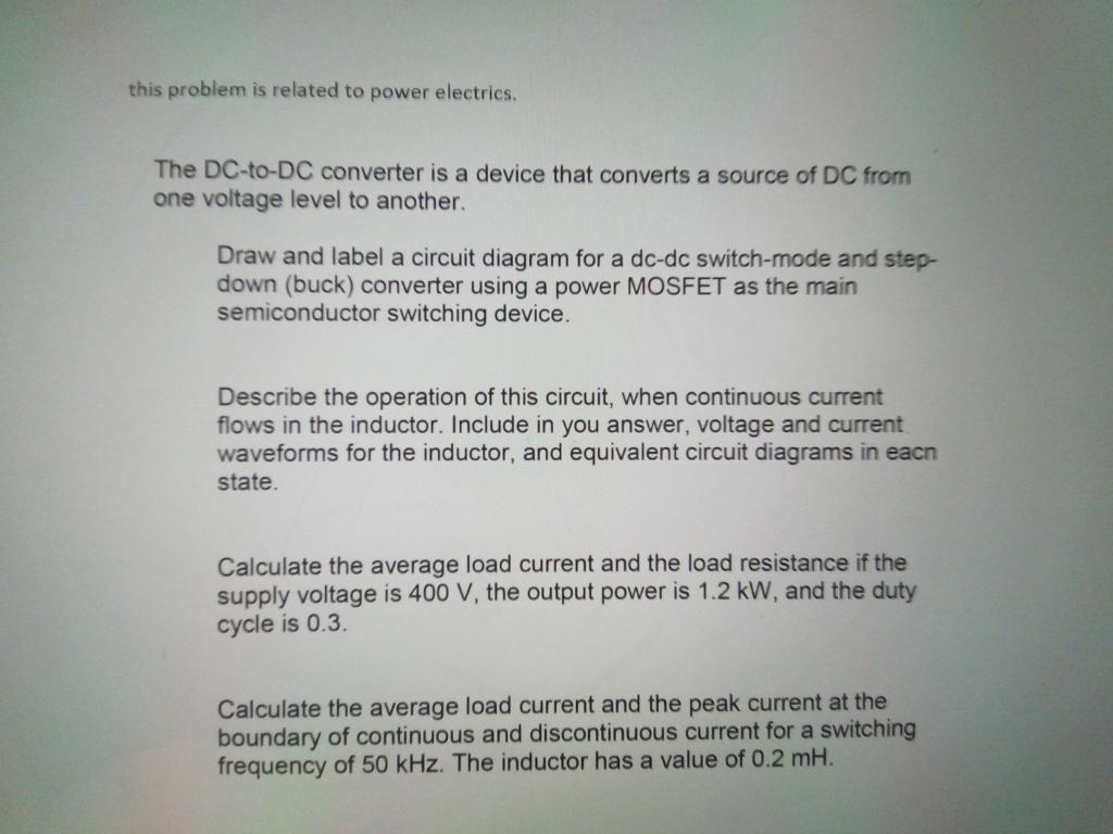 Solved this problem is related to power electrics, The | Chegg.com