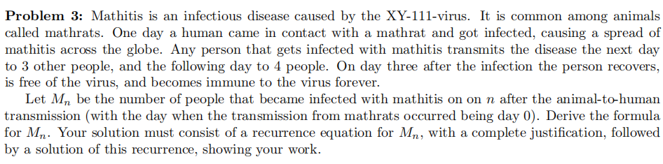 Solved Problem 3: Mathitis is an infectious disease caused | Chegg.com