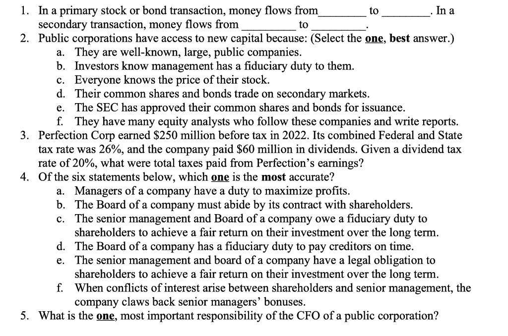 Solved 1. In a primary stock or bond transaction, money | Chegg.com