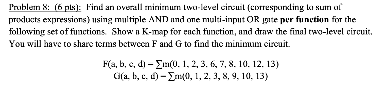 Solved Problem 8: (6 pts): Find an overall minimum two-level | Chegg.com