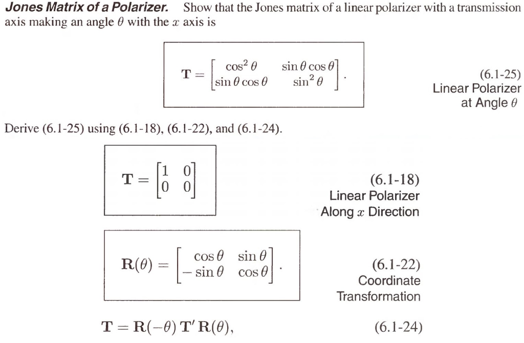 Solved Jones Matrix of a Polarizer. Show that the Jones | Chegg.com