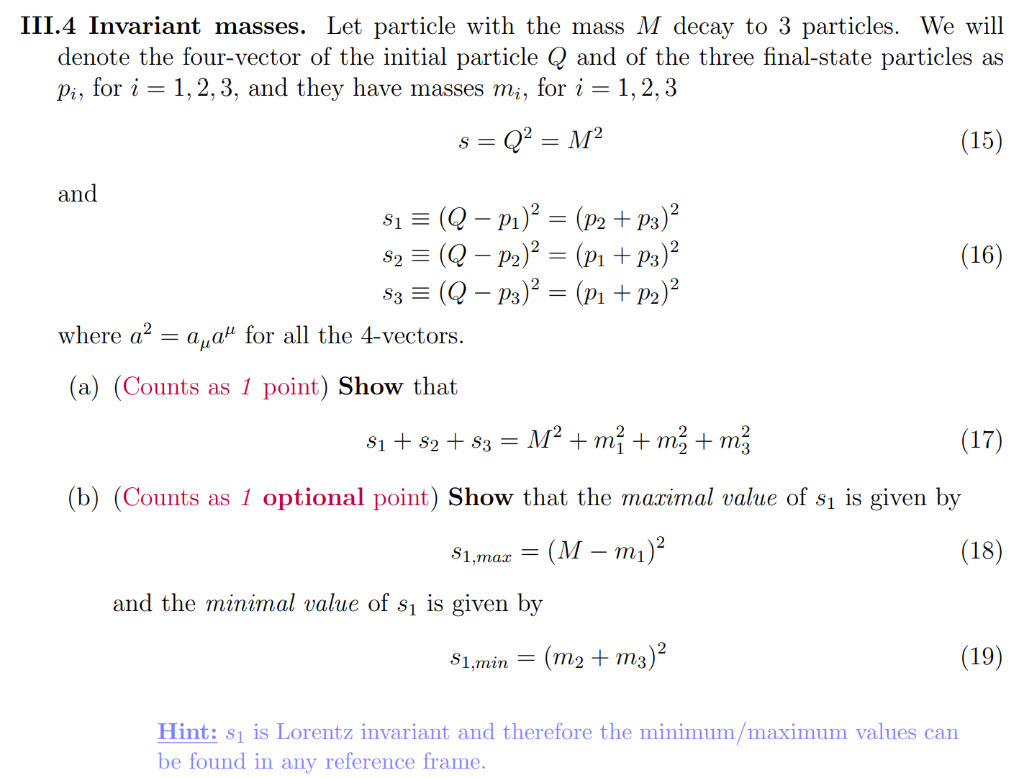 III.4 Invariant masses. Let particle with the mass M | Chegg.com