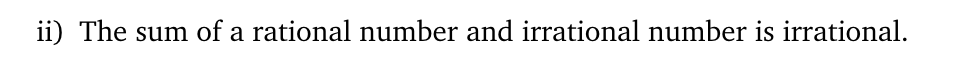 ii) ﻿The sum of a rational number and irrational | Chegg.com