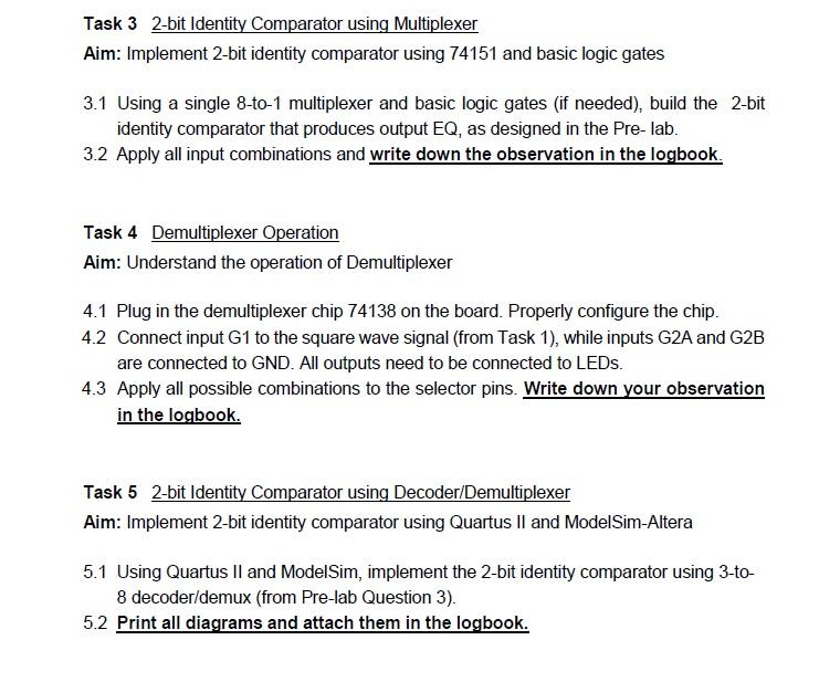 Solved Task 3 2-bit Identity Comparator using Multiplexer | Chegg.com