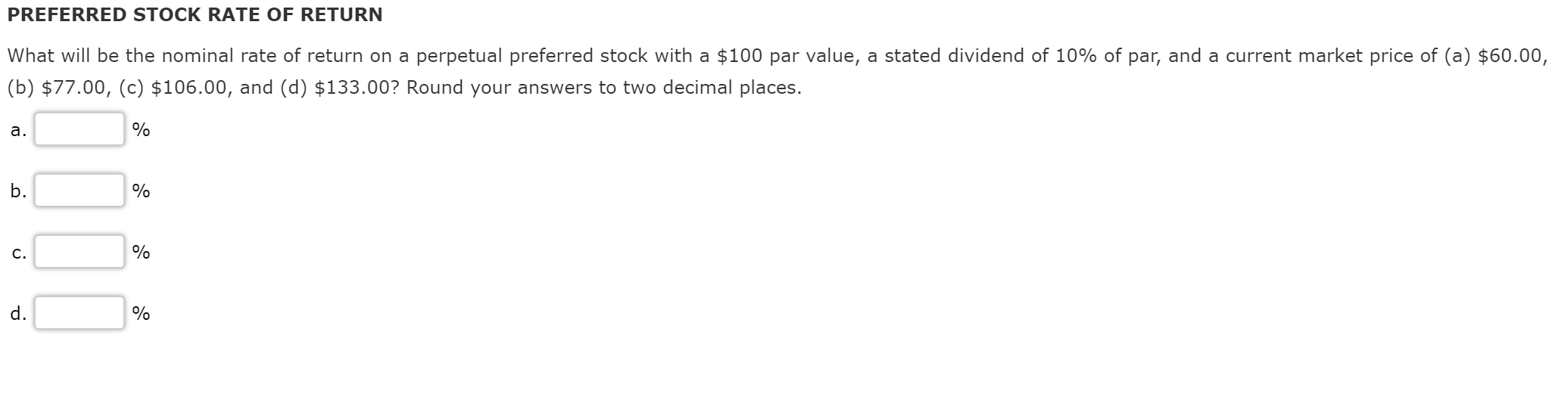 Solved PREFERRED STOCK RATE OF RETURN What Will Be The Chegg