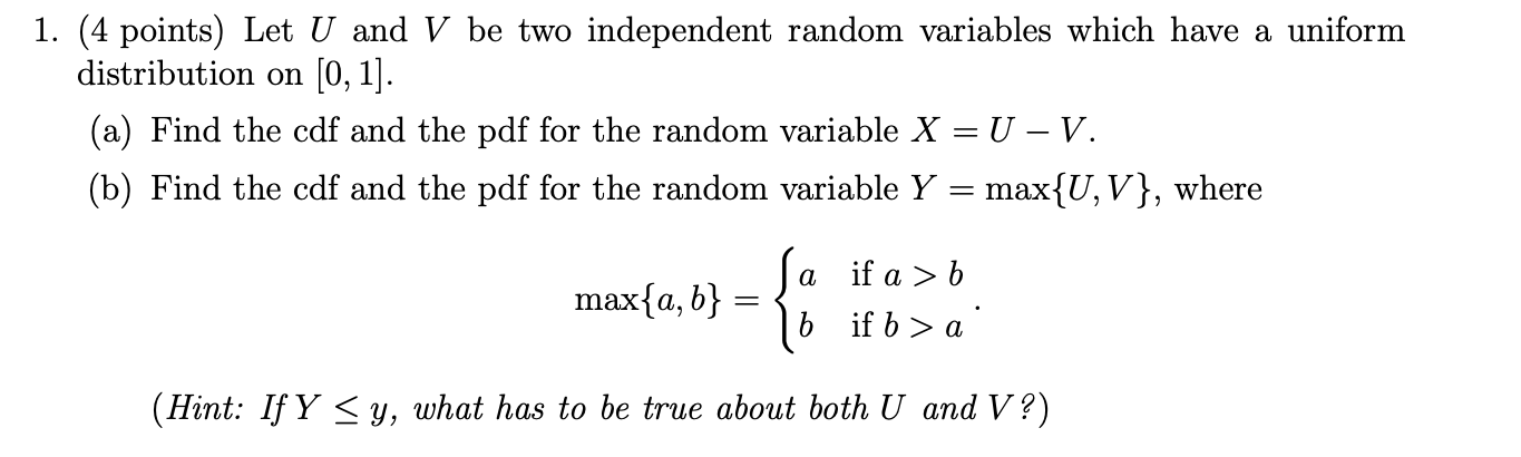 Solved 1. (4 points) Let U and V be two independent random | Chegg.com