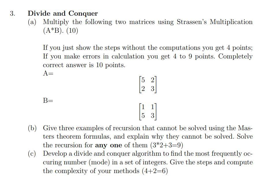 Solved 3. Divide and Conquer (a) Multiply the following two | Chegg.com