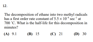 Solved The decomposition of ethane into two methyl radicals | Chegg.com
