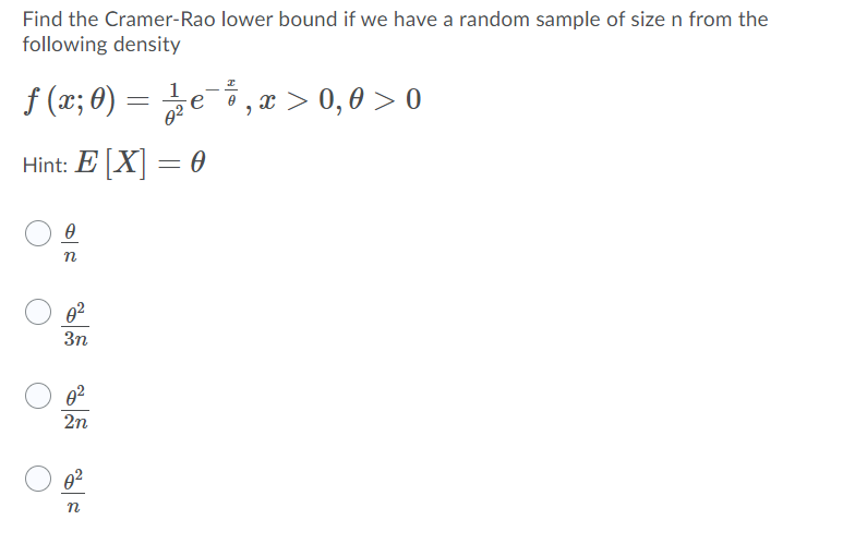 Solved Find the Cramer-Rao lower bound if we have a random | Chegg.com