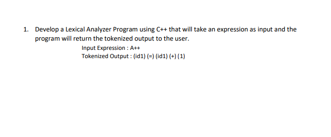 1. Develop a Lexical Analyzer Program using C++ that | Chegg.com