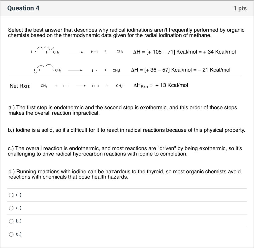 Solved Question 4 1 pts Select the best answer that | Chegg.com