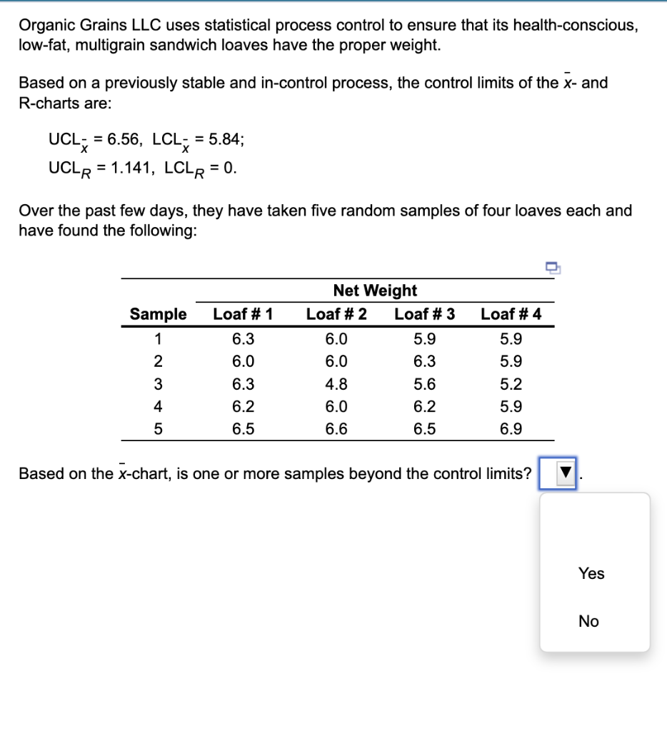 Solved Organic Grains LLC uses statistical process control | Chegg.com