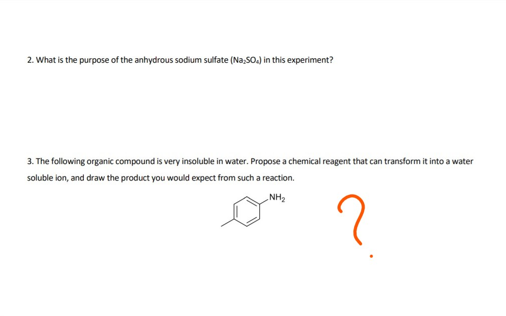 Solved 2. What is the purpose of the anhydrous sodium | Chegg.com